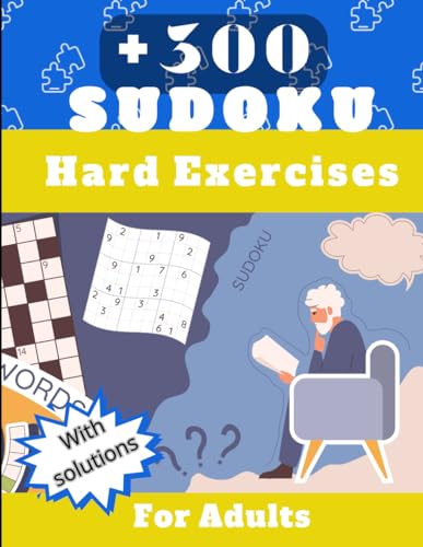 + 300 Sudoku Hard Exercises With Solutions For Adults: Sudoku Puzzles ...