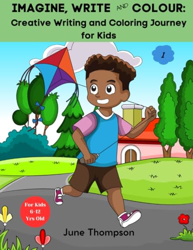 IMAGINE, WRITE and COLOR: Creative Writing and Coloring Journey for ...