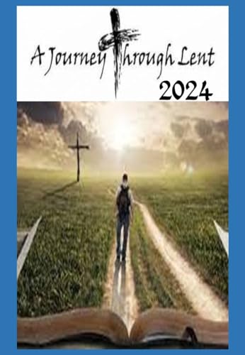 A Journey Through Lent by Lent Publications | Goodreads