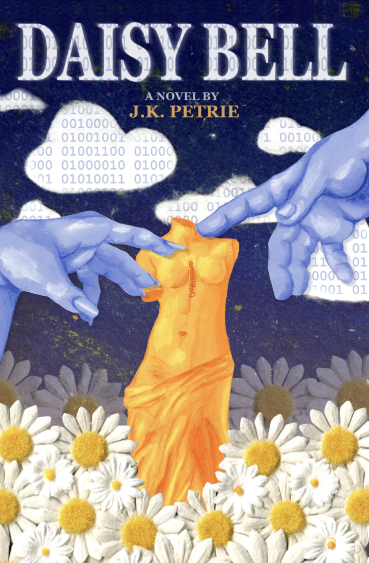 Daisy Bell: A Novel by J.K. Petrie | Goodreads