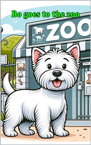 Bo goes to the zoo (The Adventures of Bo Book 3) by C. Mahoney | Goodreads