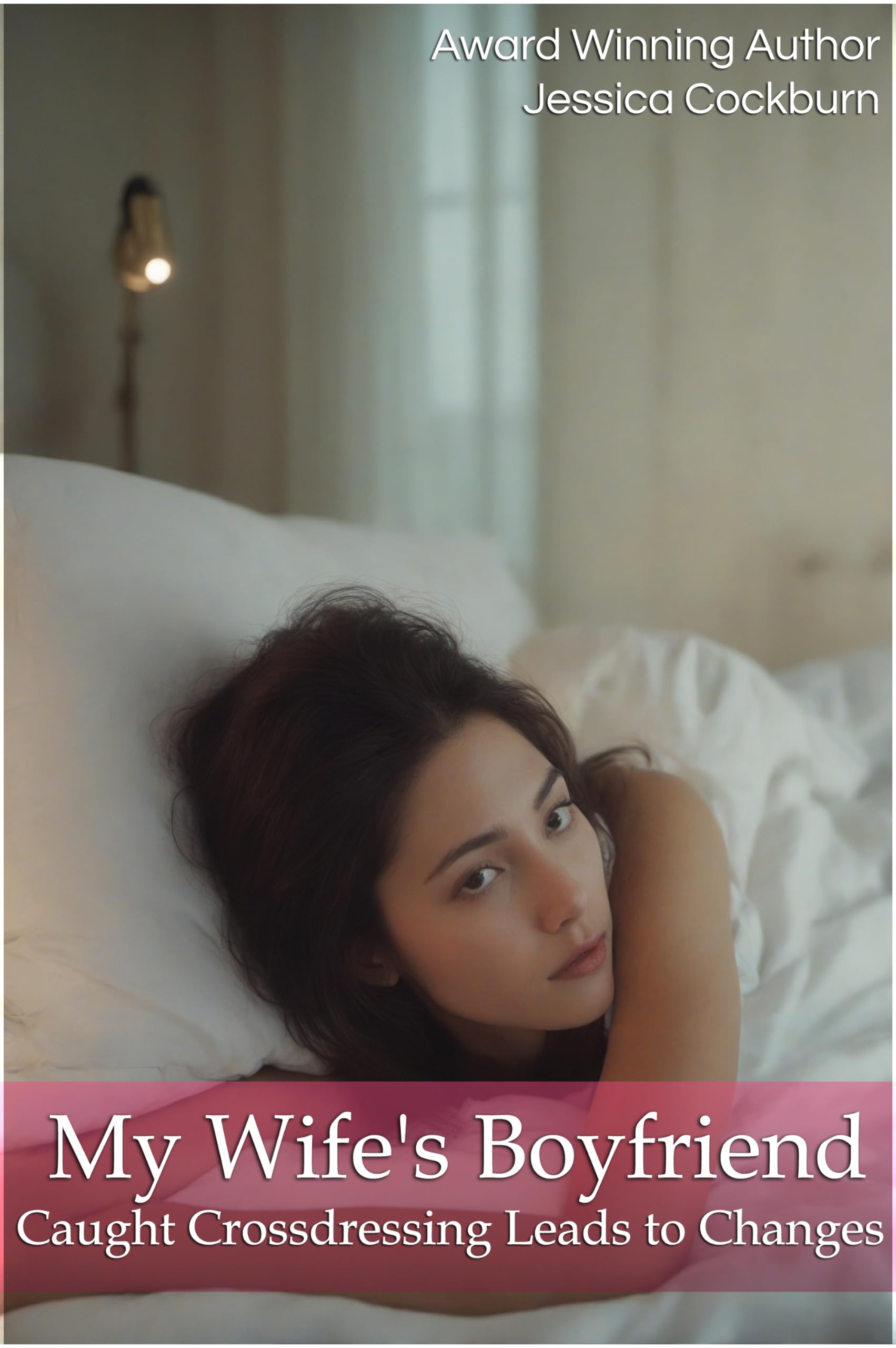 My Wife's Boyfriend: Sissy, Cuckolding by Jessica Cockburn | Goodreads