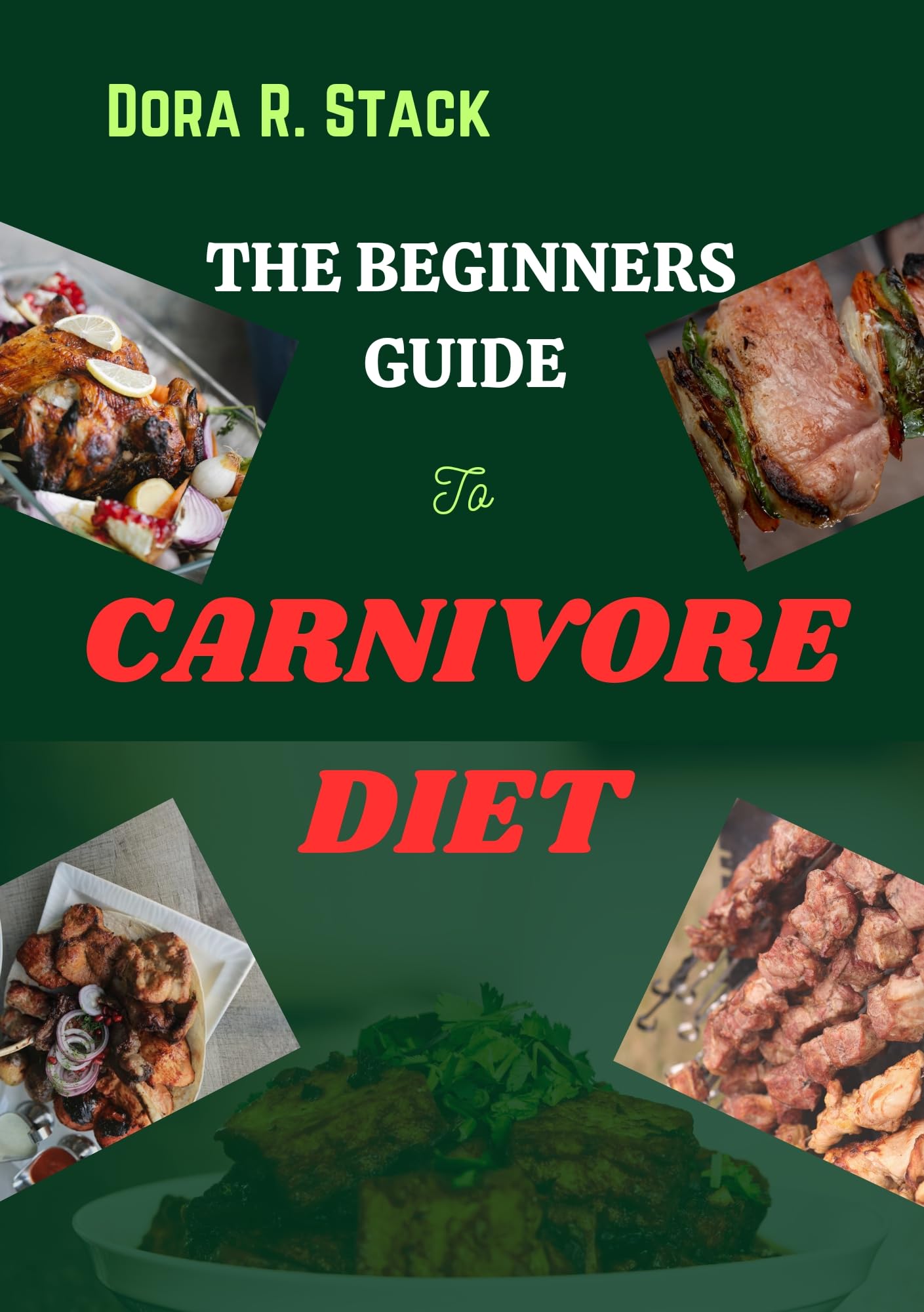 The beginners guide to carnivore diet: Reclaim Strength and Vitality ...