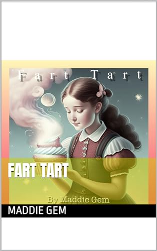 Fart Tart by Maddie Gem | Goodreads