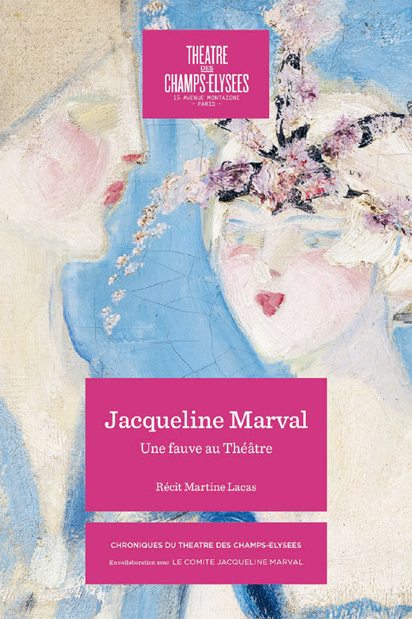 Jacqueline Marval : Une fauce au Théâtre by Martine Lacas | Goodreads