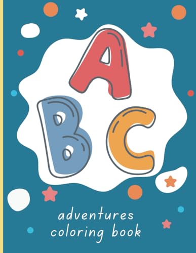 ABC Adventures Coloring Book: minimalist Alphabet Coloring Pages by ...