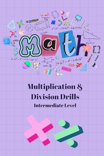 5 Minute Math Drills: Intermediate Multiplication and Division Drills ...