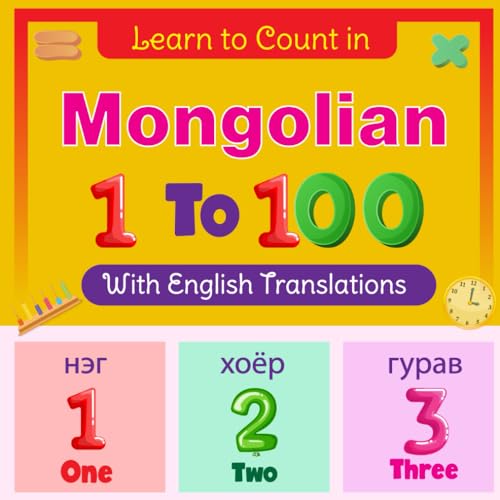 Learn to Count in Mongolian 1 to 100 With English Translations: A ...