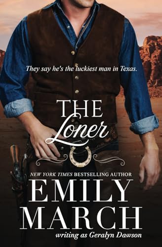 The Loner: Good Luck Grooms, Book 1 by Geralyn Dawson | Goodreads