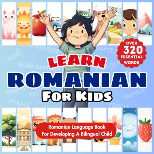 Learn Romanian For Kids: Bilingual English & Romanian Early Language Learning Book For Baby ...