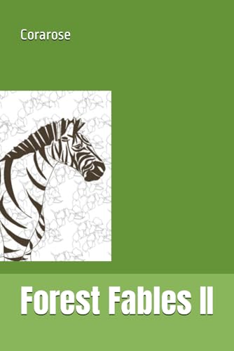 Forest Fables II by Corarose | Goodreads