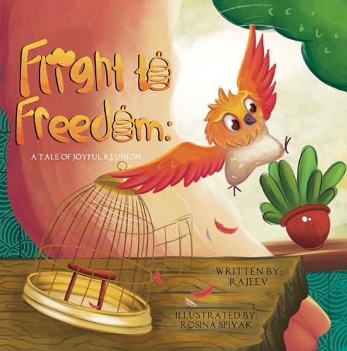 Flight to Freedom: A Tale of Joyful Reunion by Rajeev Dalavi | Goodreads