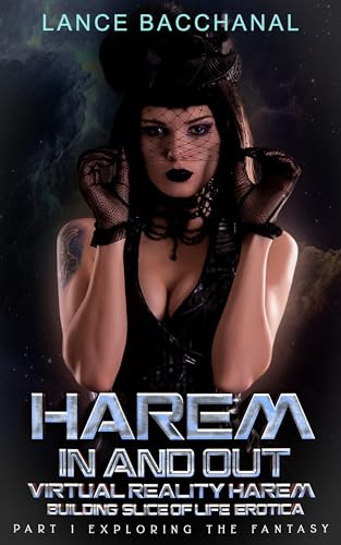 Harem In and Out: Virtual Reality Harem Building Slice of Life Erotica: Part 1: Exploring the ...