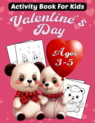 Valentine’s Day Activity Book For Kids Ages 3-5: Fun Coloring Pages ...