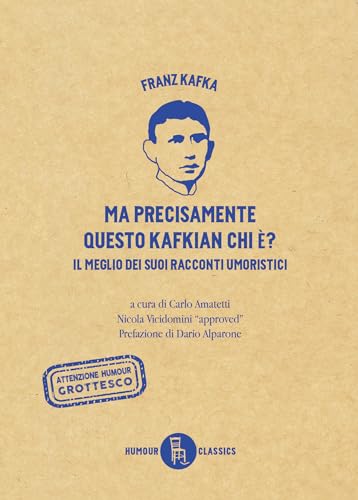 Ma precisamente questo Kafkian chi e'? (Humour Classics Vol. 11) by ...