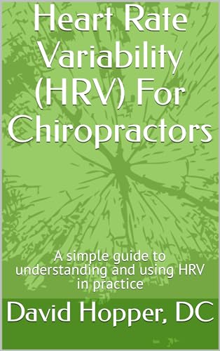 Heart Rate Variability (HRV) For Chiropractors: A simple guide to ...