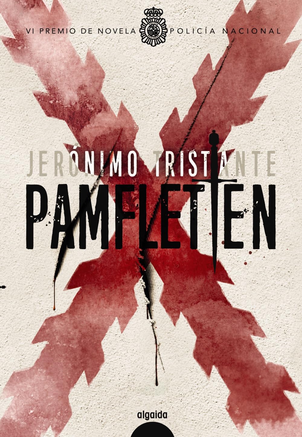 Pamfletten by Jerónimo Tristante | Goodreads