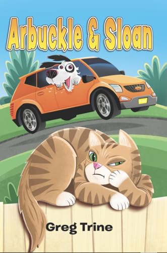 Arbuckle and Sloan by Greg Trine | Goodreads