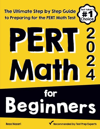 PERT Math for Beginners: The Ultimate Step by Step Guide to Preparing ...