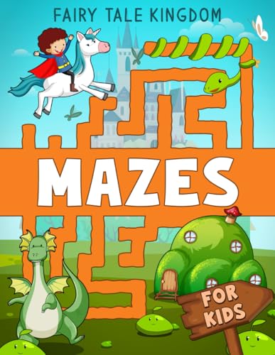 Fairy Tale Kingdom Mazes Book: Navigate Enchanted Mazes in a Fairy Tale ...