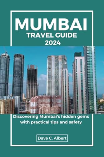MUMBAI TRAVEL GUIDE 2024: Discovering Mumbai's hidden gems with ...