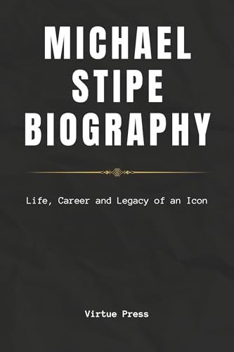 Michael Stipe Biography: Life, Career and Legacy of an Icon by VIRTUE ...