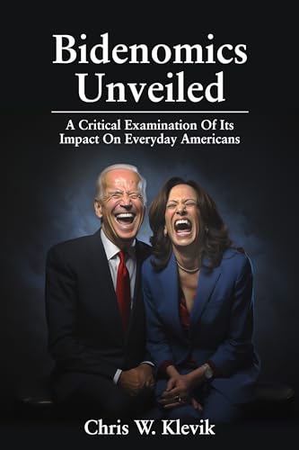 Bidenomics Unveiled: A Critical Examination Of Its Impact On Everyday ...