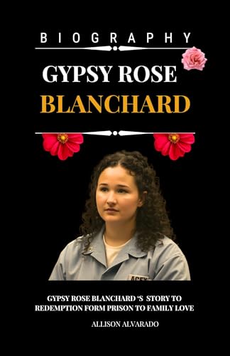 Gypsy Rose Blanchard Biography: Gypsy Rose Blanchard's Story to ...