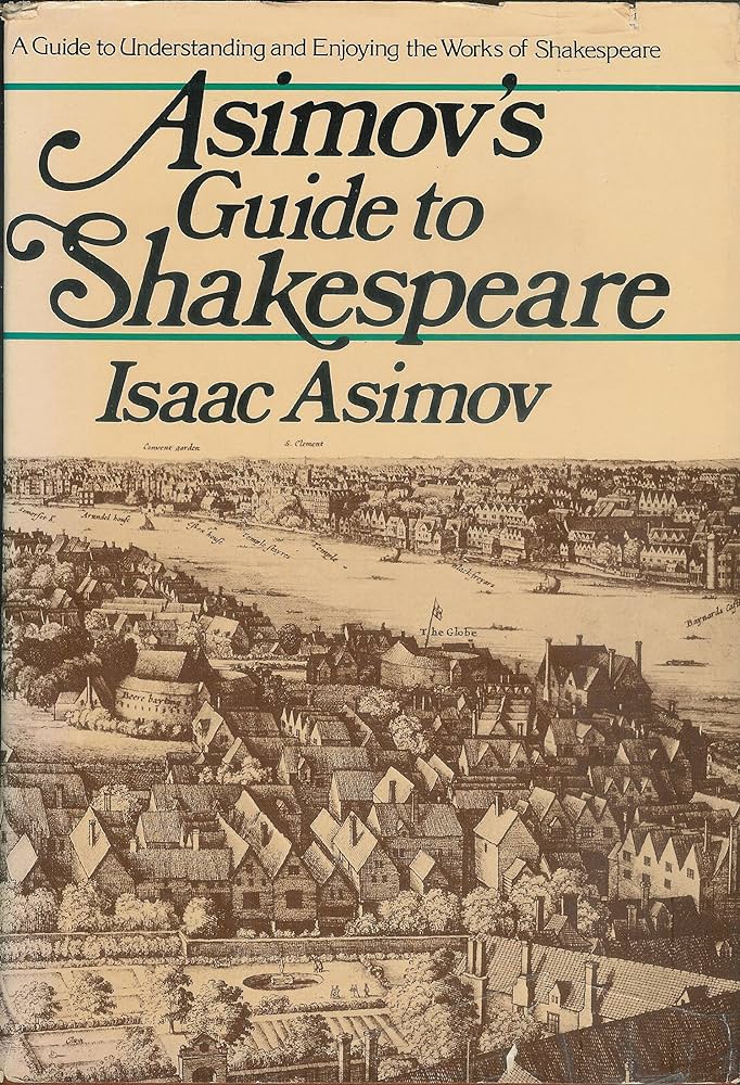 Asimov's Guide to Shakespeare. Volume 1 by Isaac Asimov | Goodreads