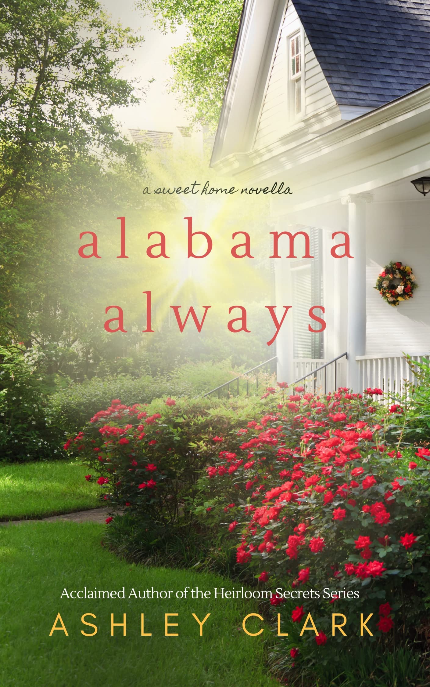 Alabama, Always by Ashley Clark | Goodreads