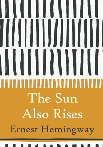 The Sun Also Rises (Large Print) by Ernest Hemingway | Goodreads