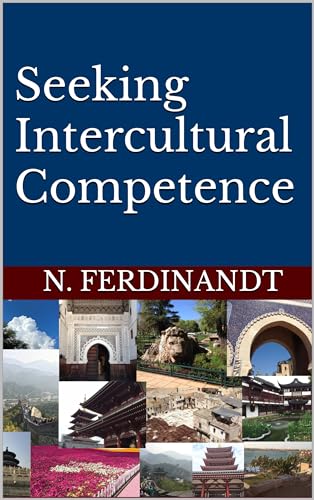 Seeking Intercultural Competence by N. Ferdinandt | Goodreads