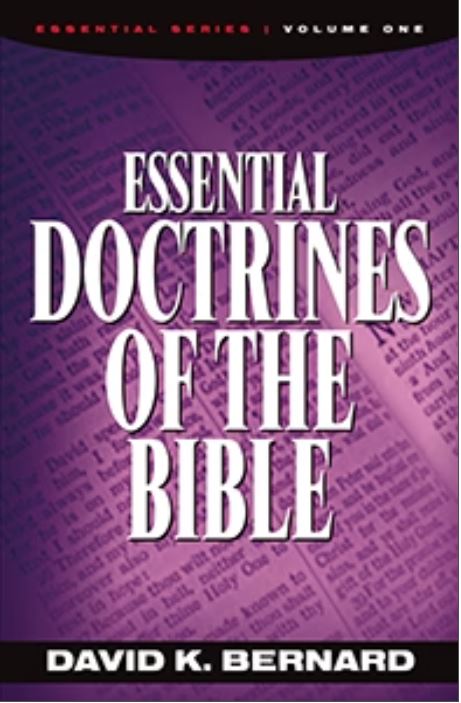 Essential Doctrines of the Bible by David K. Bernard | Goodreads