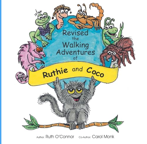 The Walking Adventures of Ruthie and Coco: Revised Edition by Ruth O ...