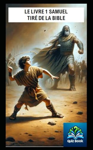 Le livre 1 Samuel tiré de la Bible: Quizbook by Samuel | Goodreads