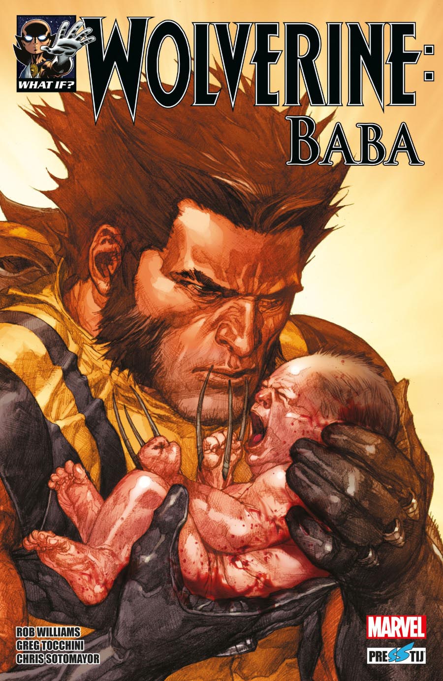 What If? Wolverine: Baba by Rob Williams | Goodreads