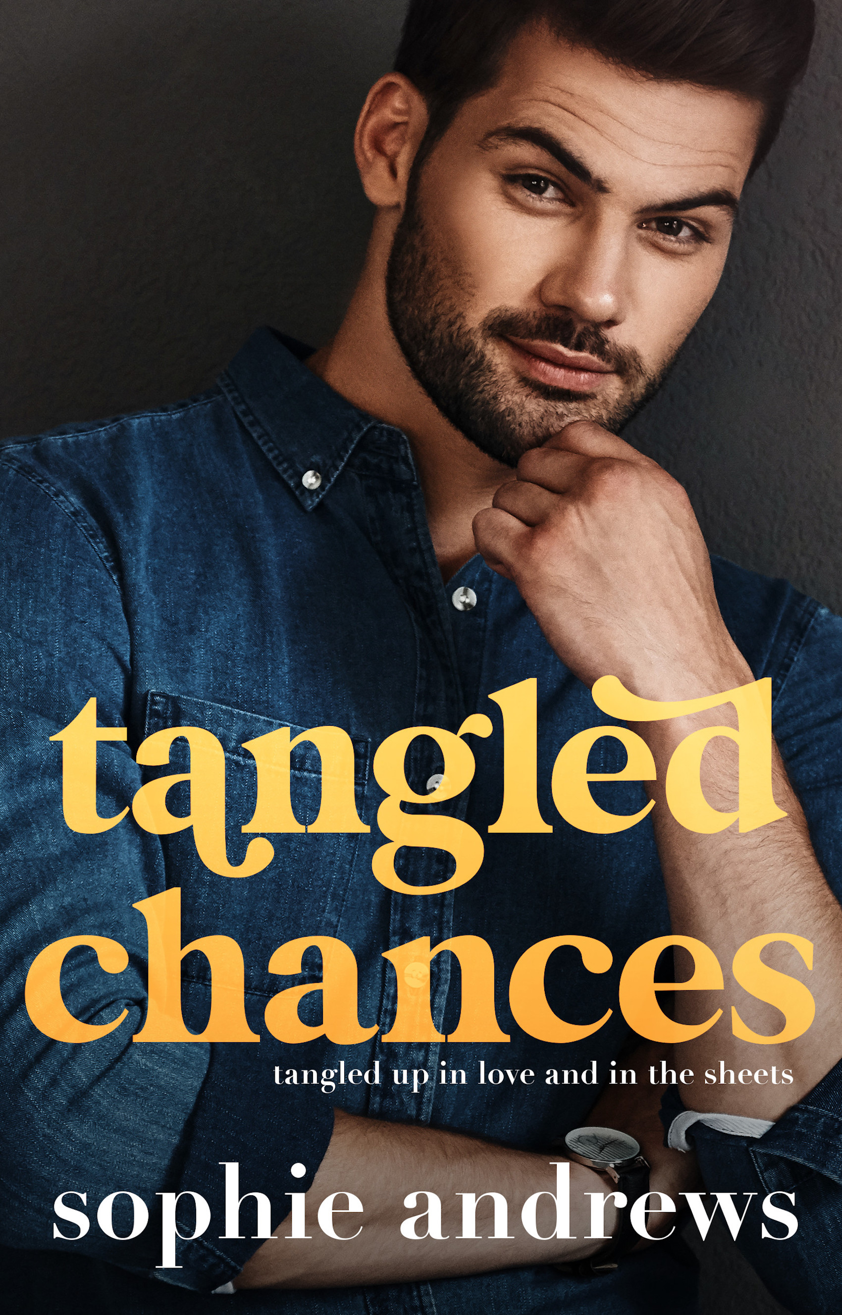 Tangled Chances (Tangled, #6) by Sophie Andrews | Goodreads