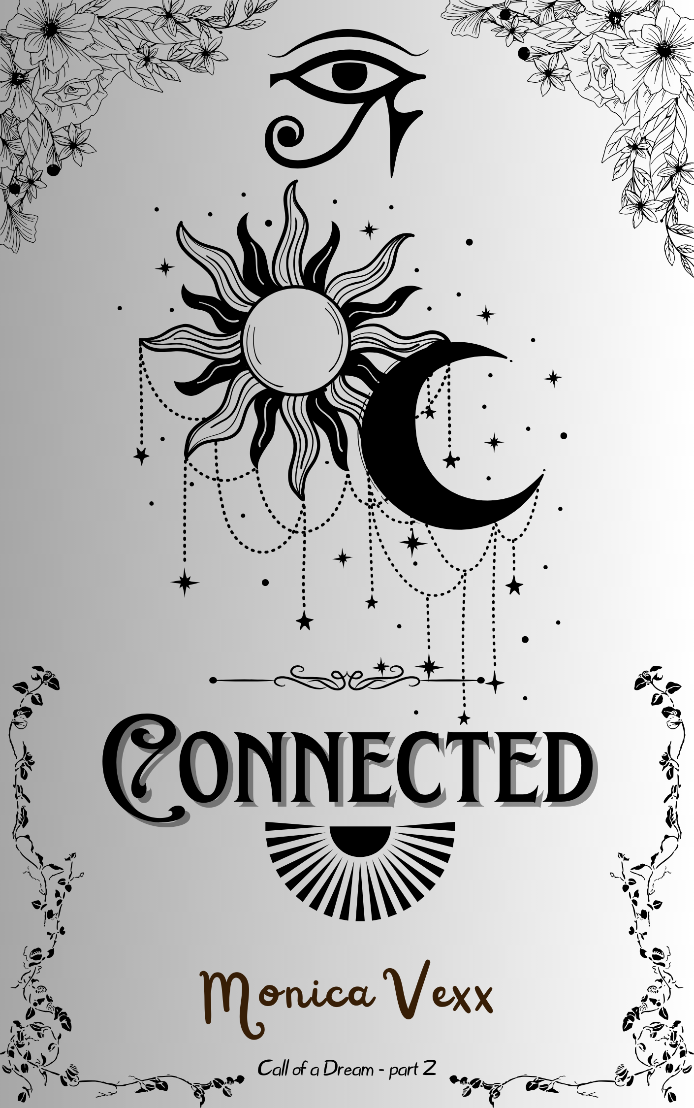 Connected (The Call of a Dream #2) by Monica Vexx | Goodreads