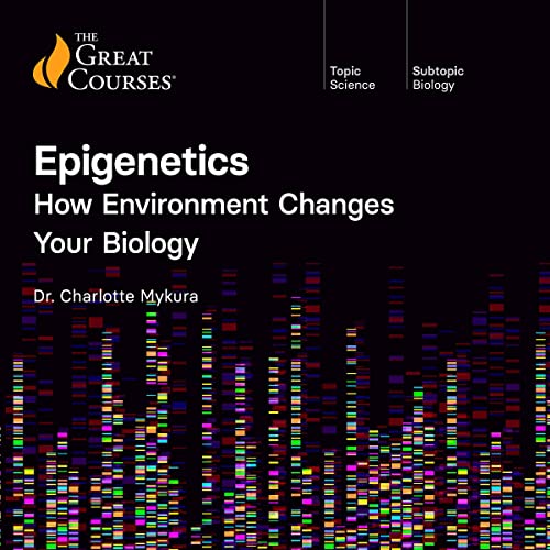 Epigenetics: How Environment Changes Your Biology by Charlotte Mykura ...