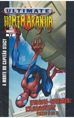 Ultimate Homem-Aranha nº17 - A Morte do Capitão Stacy - Homem-Aranha: Criminoso? Parte 2 de 2 by ...