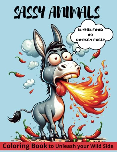 Sassy Animals: Hilarious Coloring Book for Adults to Relax, Laugh, and ...