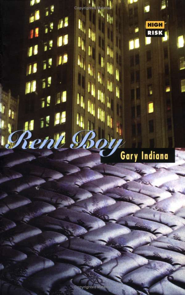 Rent Boy by Gary Indiana | Goodreads