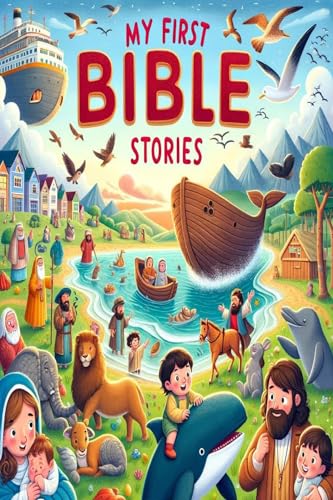 My First Bible Stories by ND Bible Foundation | Goodreads