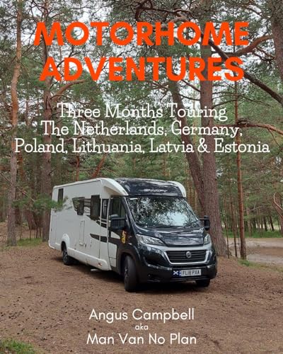 Motorhome Adventures: - The Epic ManVanNoPlan Three Month Motorhome ...