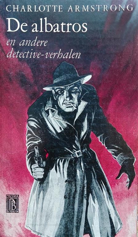 De albatros en andere detective-verhalen by Charlotte Armstrong | Goodreads
