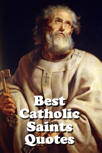 Best Catholic Saints Quotes by Farhad Hemmatkhah Kalibar | Goodreads