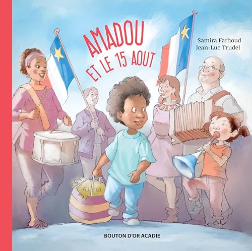 Amadou et le 15 aout (French Edition) by Samira Farhoud | Goodreads