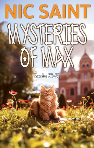 Mysteries of Max: Books 73-75 by Nic Saint | Goodreads