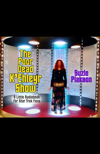 The Poor Dead K’Ehleyr Show by Suzie Plakson | Goodreads