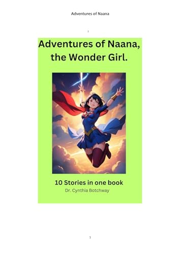 Adventures of Naana by Cynthia Naa Anyimah Botchway | Goodreads